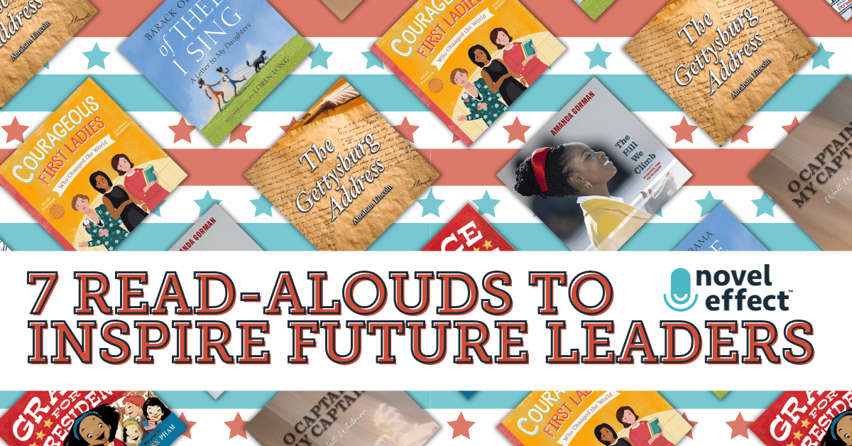 7 Read-Alouds to Inspire Future Leaders